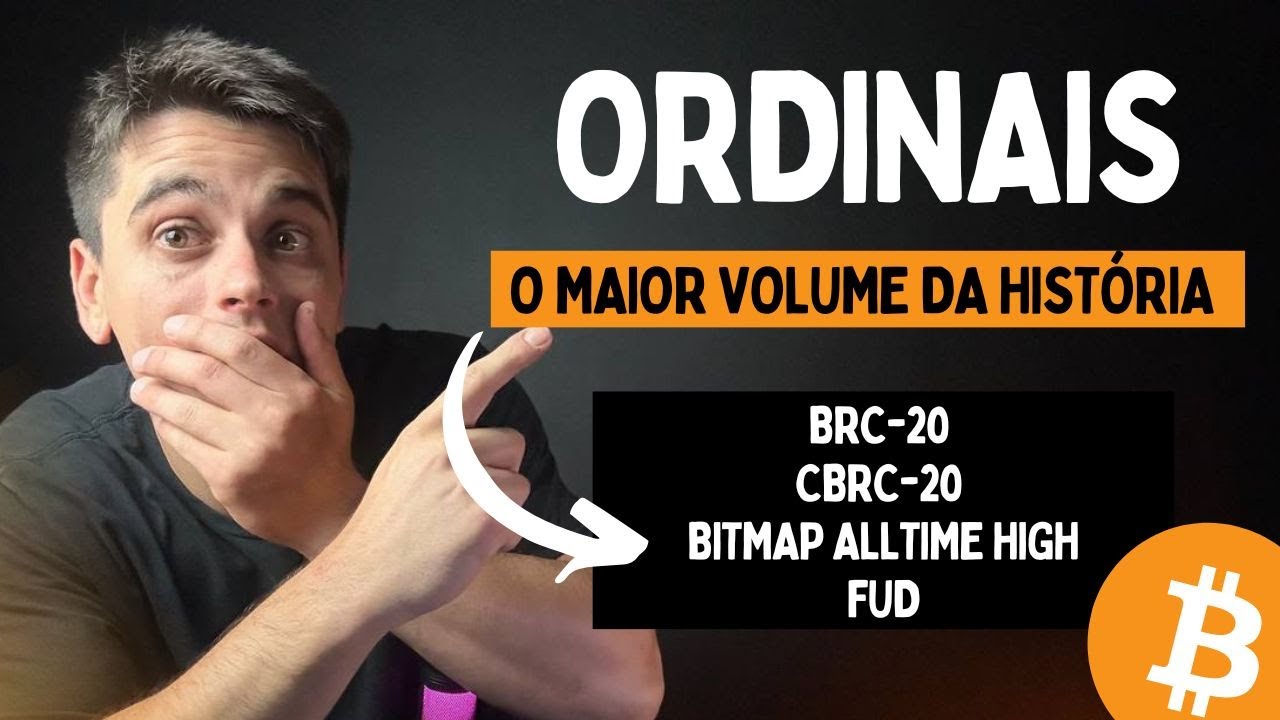ORDINAIS A MAIOR OPORTUNIDADE EM CRIPTO | BRC-20 - CBRC-20 E BITMAP - YouTube
