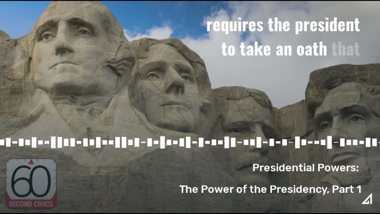 Presidential Powers The Power of the Presidency, Part 1 - YouTube