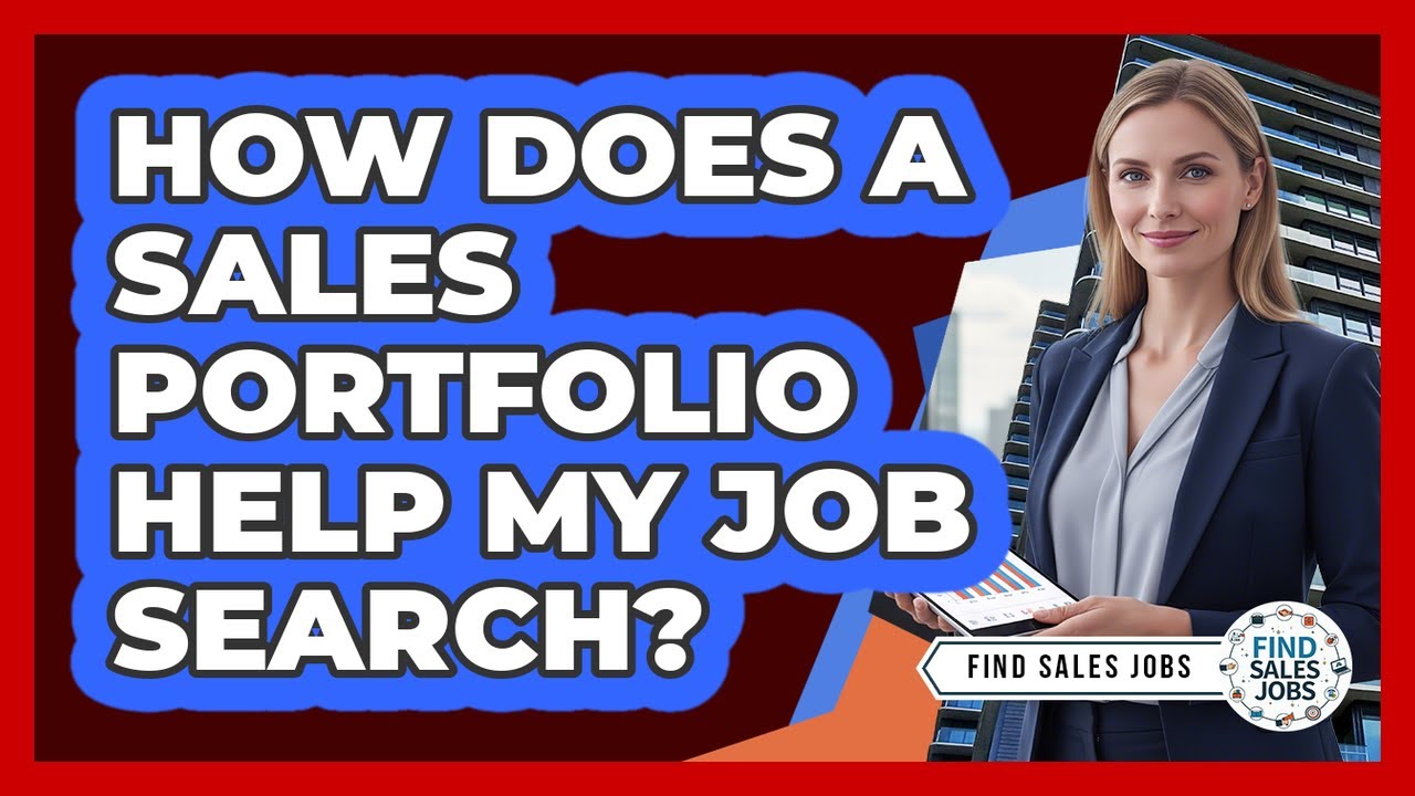 How Does a Sales Portfolio Help My Job Search? - YouTube
