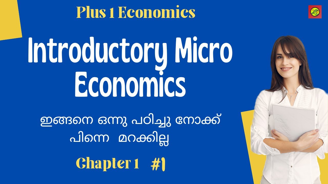 Plus One Economics-Micro Economics Chapter 1- Introductory Micro ...