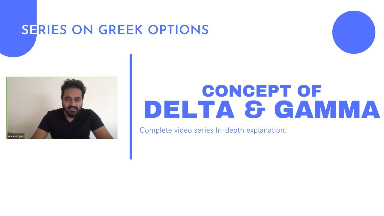 CFA/FRM: Option Greeks - Concept of Delta and Gamma | Part 2(of 5 ...