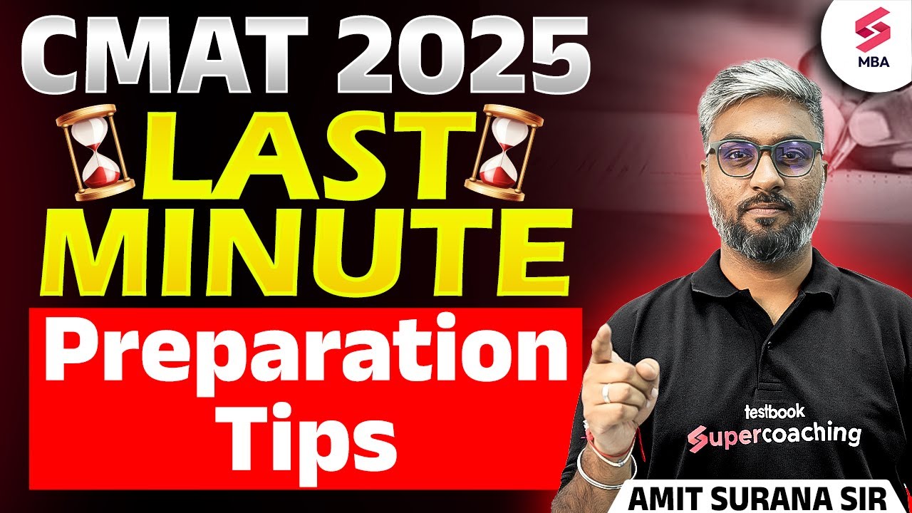 CMAT Last Minute Preparation Tips | Ace the CMAT Exam with Amit Surana ...