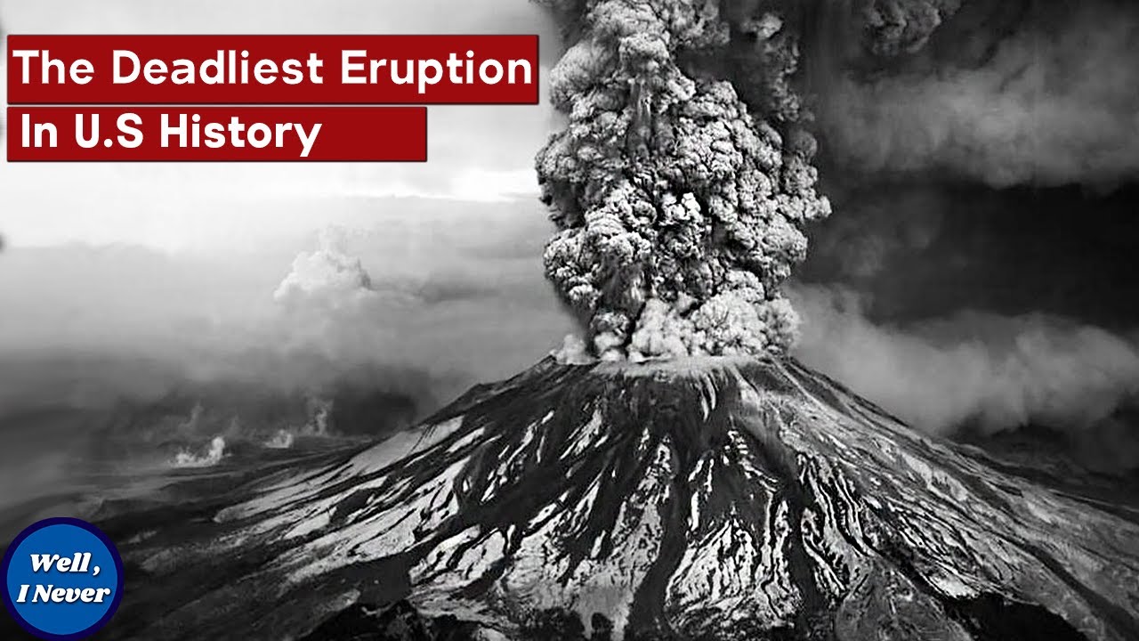 The 1980 Mount St. Helens Disaster | The Deadliest Eruption in U.S ...