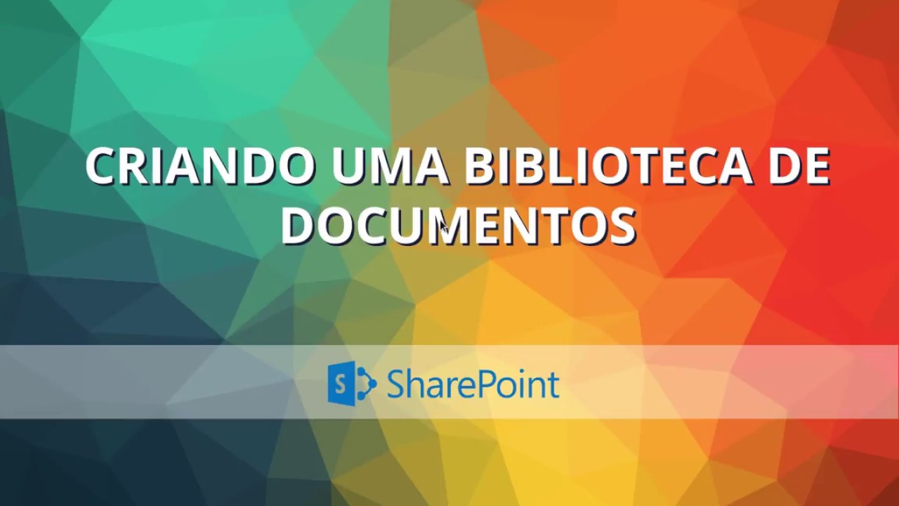 Curso - SharePoint Online - Criando uma biblioteca de documentos - YouTube