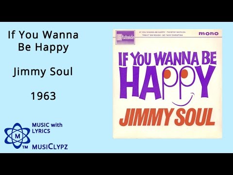 If You Wanna Be Happy - Jimmy Soul 1963 HQ Lyrics MusiClypz