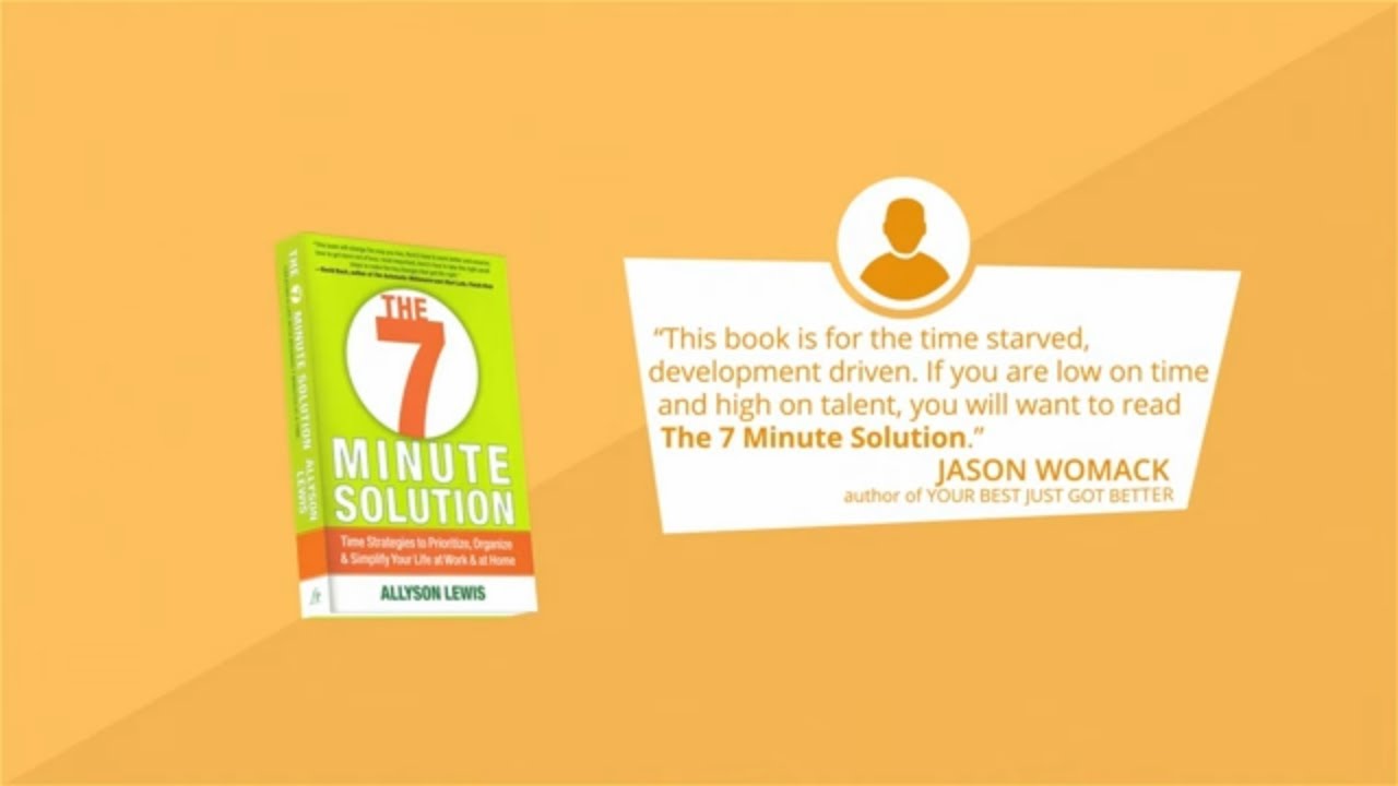 Proven Solutions to Time Management Problems (The 7 Minute Solution ...