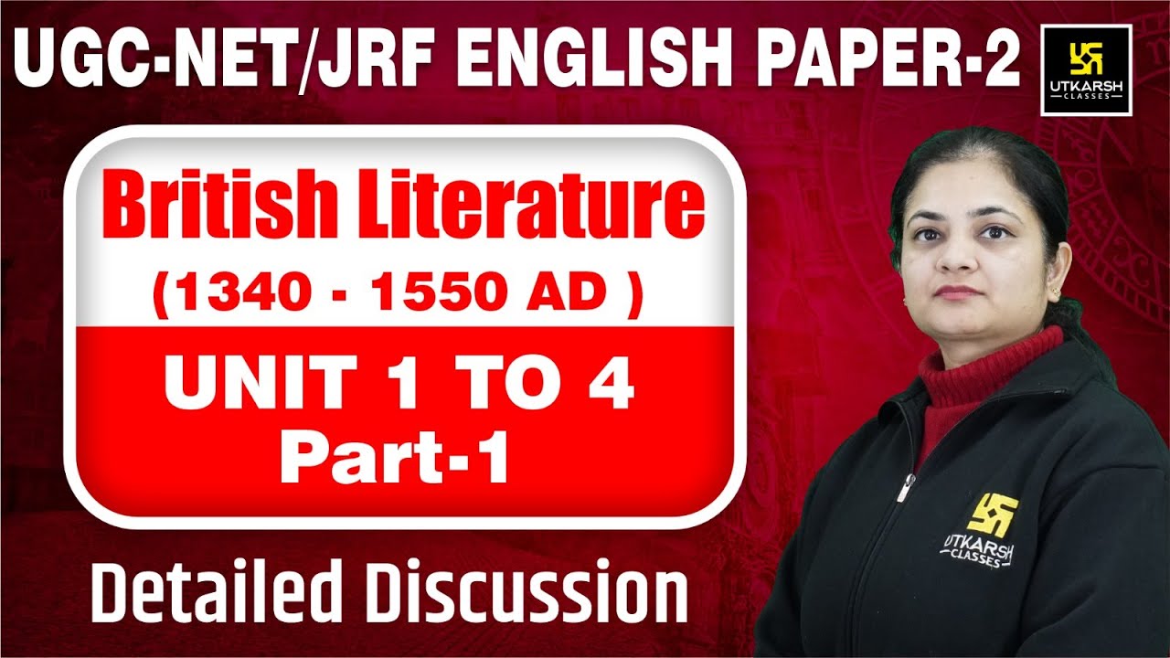 UGC NET/JRF Paper 2 | British Literature | BRITISH LITERATURE: DETAILED ...