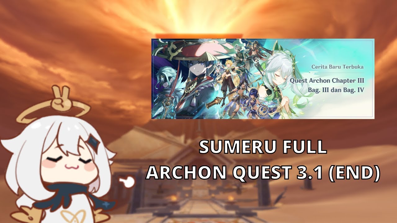 SUMERU FULL ARCHON QUEST 3.1 (END) - Genshin Impact Indonesia - YouTube