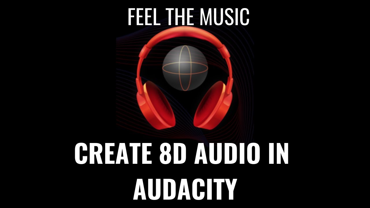 CREATE 8D AUDIO IN AUDACITY | VIDEO ON VIEWERS DEMAND | - YouTube