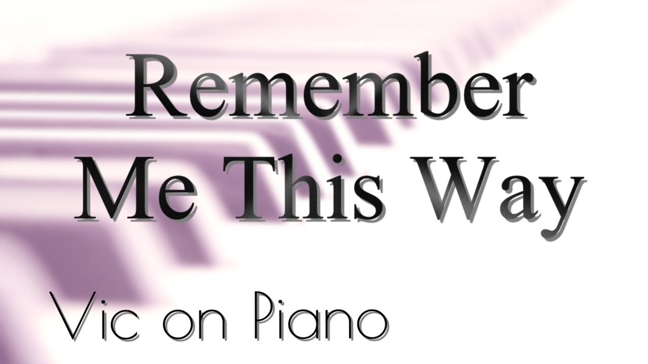 Remember Me This Way (Jordan Hill) - YouTube