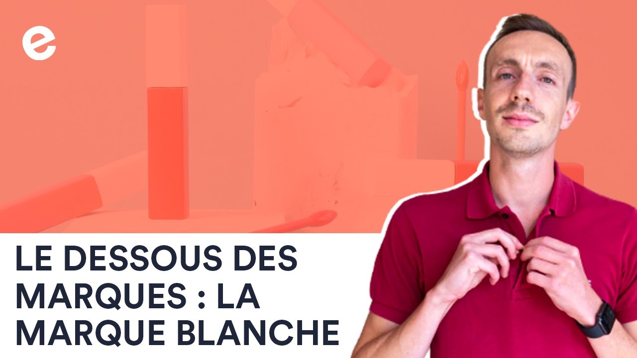 Qu'est-ce qu'une "marque blanche" ? Peut-on l'utiliser pour se lancer en E-commerce ? (WHITE ...