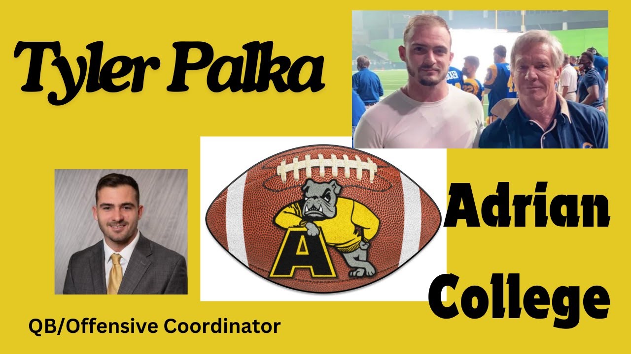 One on One with Tyler Palka - QB Coach/Offensive Coordinator - Adrian ...