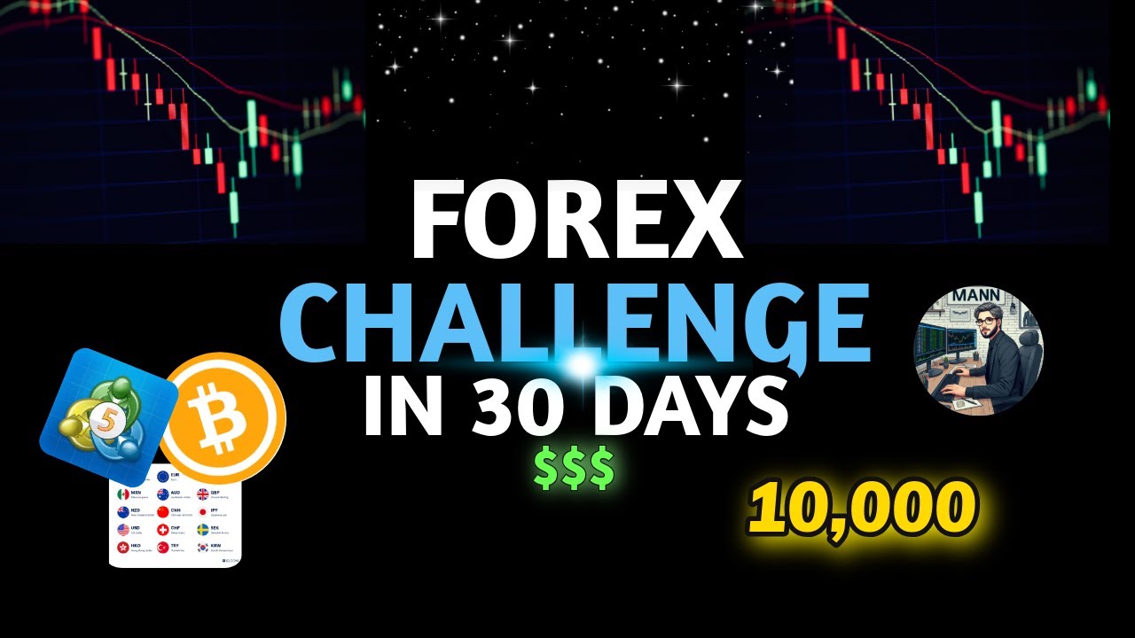 Challenge Forex Trading in 30 Days | Can I Turn ₹ 4717 into ₹ 10,000 ...