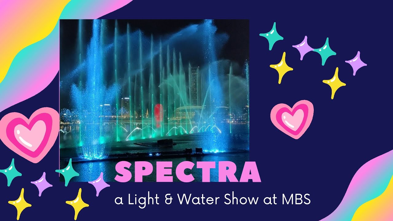 Spectra - a Light and Water Show in MBS Singapore - YouTube