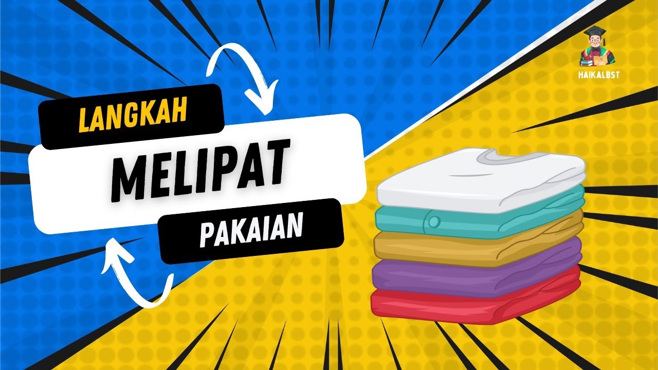Langkah-Langkah Melipat Pakaian - YouTube