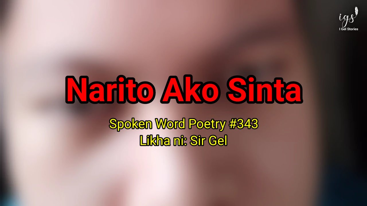 NARITO AKO SINTA (Spoken Word Poetry) - I Gel Stories - YouTube