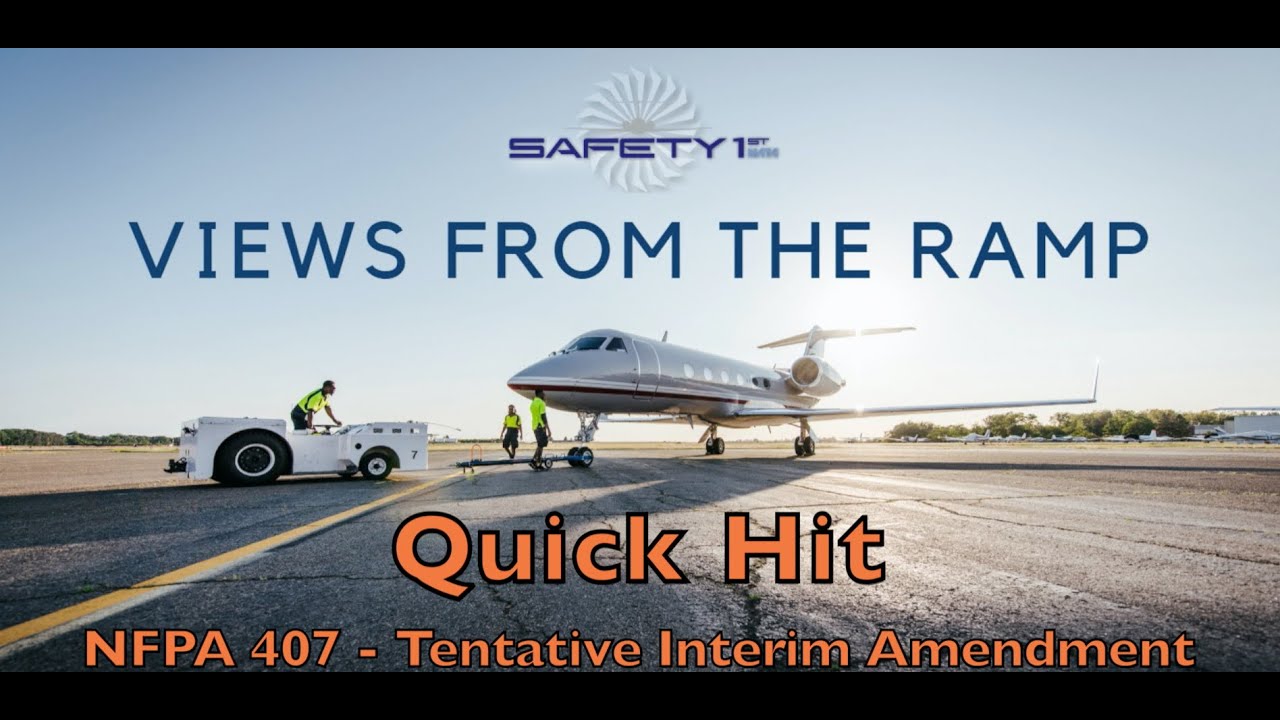 VIews from the Ramp - Quick Hit #2 - NFPA 407 TIA - YouTube