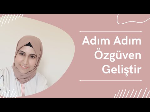Adım Adım Öz Güven Geliştir Eğitimi | MYK Profesyonel Koç - Eğitmen Büşra Suna KAYMAN
