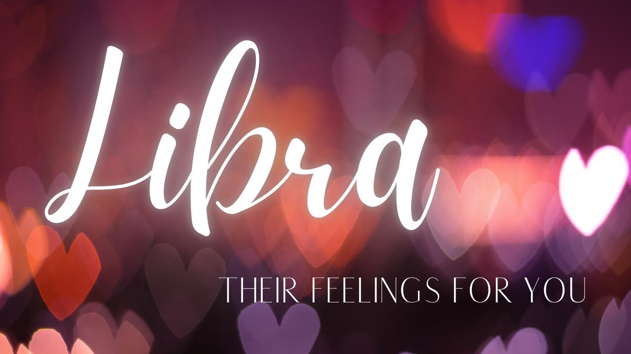 LIBRA LOVE TODAY - IT'S CLEAR!! THEY LOVE YOU, LIBRA AND CHOOSE YOU ...