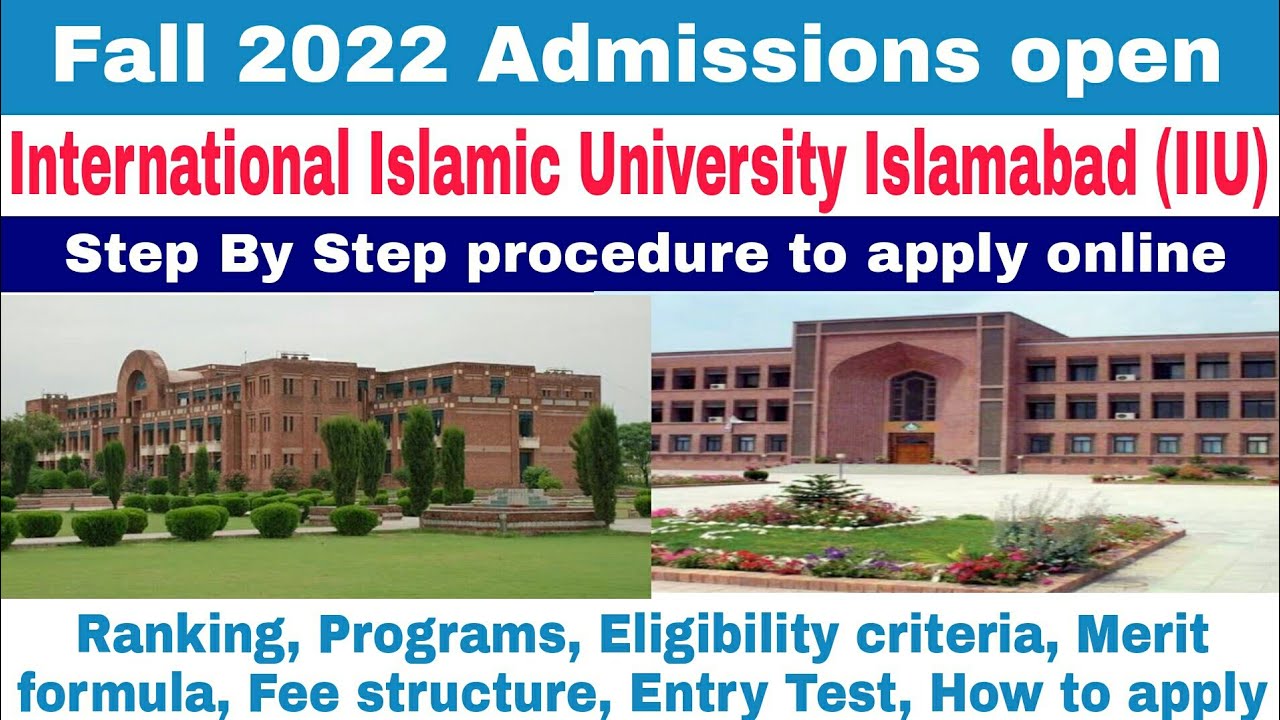 International Islamic University Islamabad (IIUI) Fall Admissions 2022 ...
