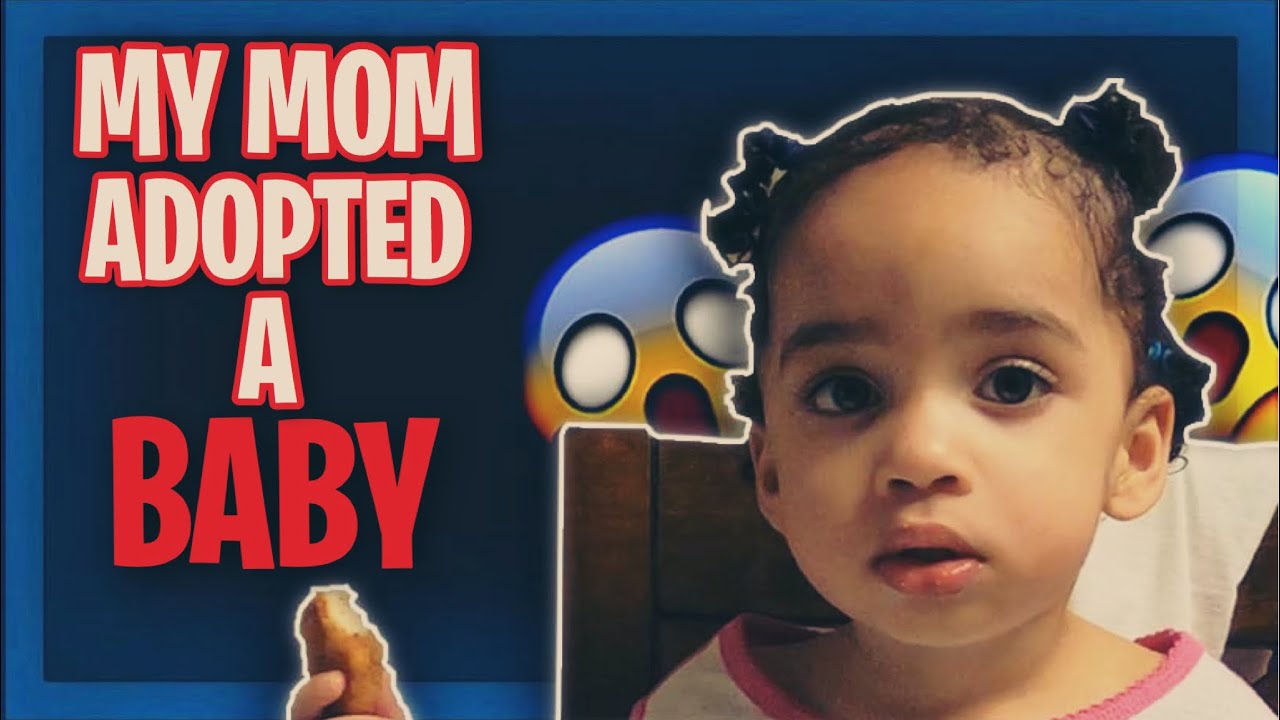 MY MOM ADOPTED A BABY ‼️😳 **MUST WATCH** - YouTube