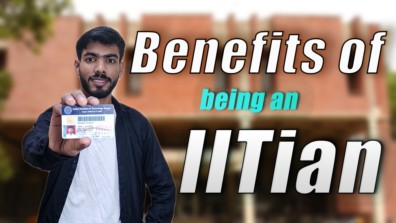 Perks of Being An IITian| Motivation Video|| Benefits of being an ...