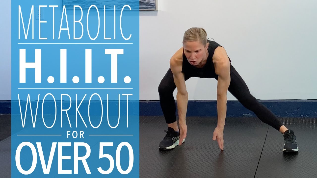 Metabolic High Intensity Interval Training (H.I.I.T.) for Ages 50-plus ...