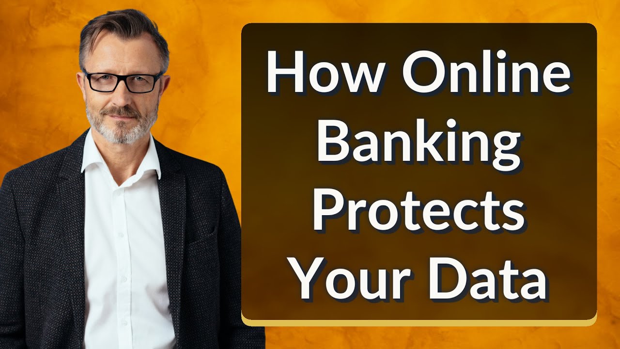 How Online Banking Protects Your Data - YouTube