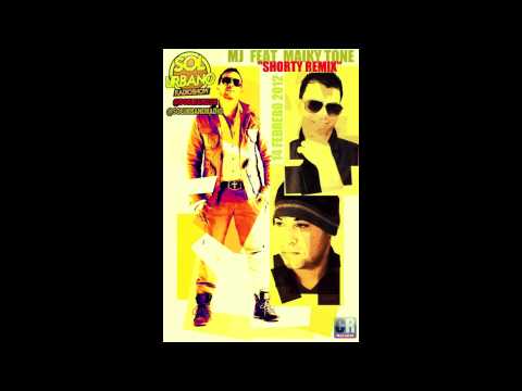 Maiky Tone Feat MJ -- Shorty (Official Remix)@GabrielDobleG - YouTube