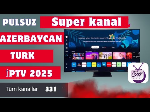 Samsung Smart TV Üçün Pulsuz Azərbaycan-Türk IPTV (2025)