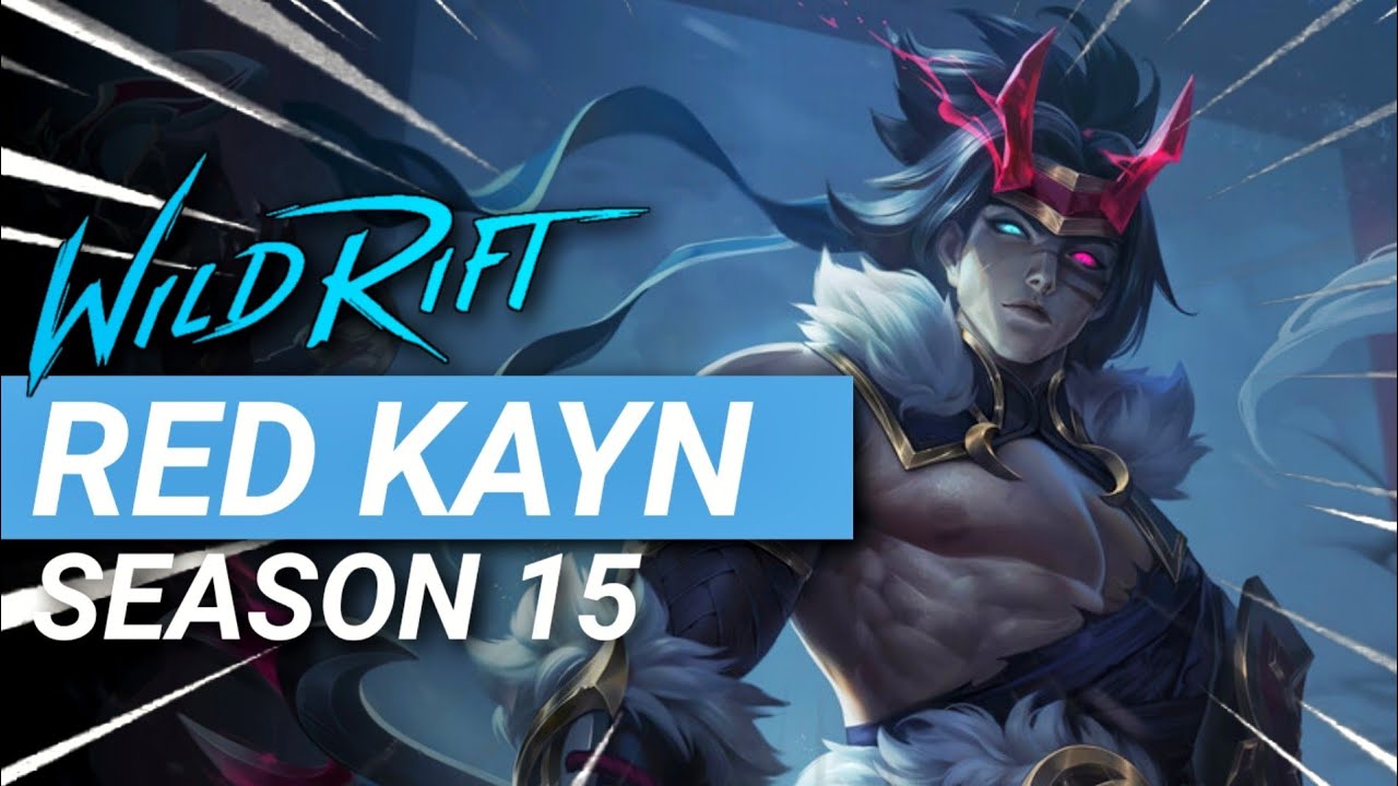 How to Play Jungle Red Kayn in Season 15 - Wild Rift Guide - YouTube