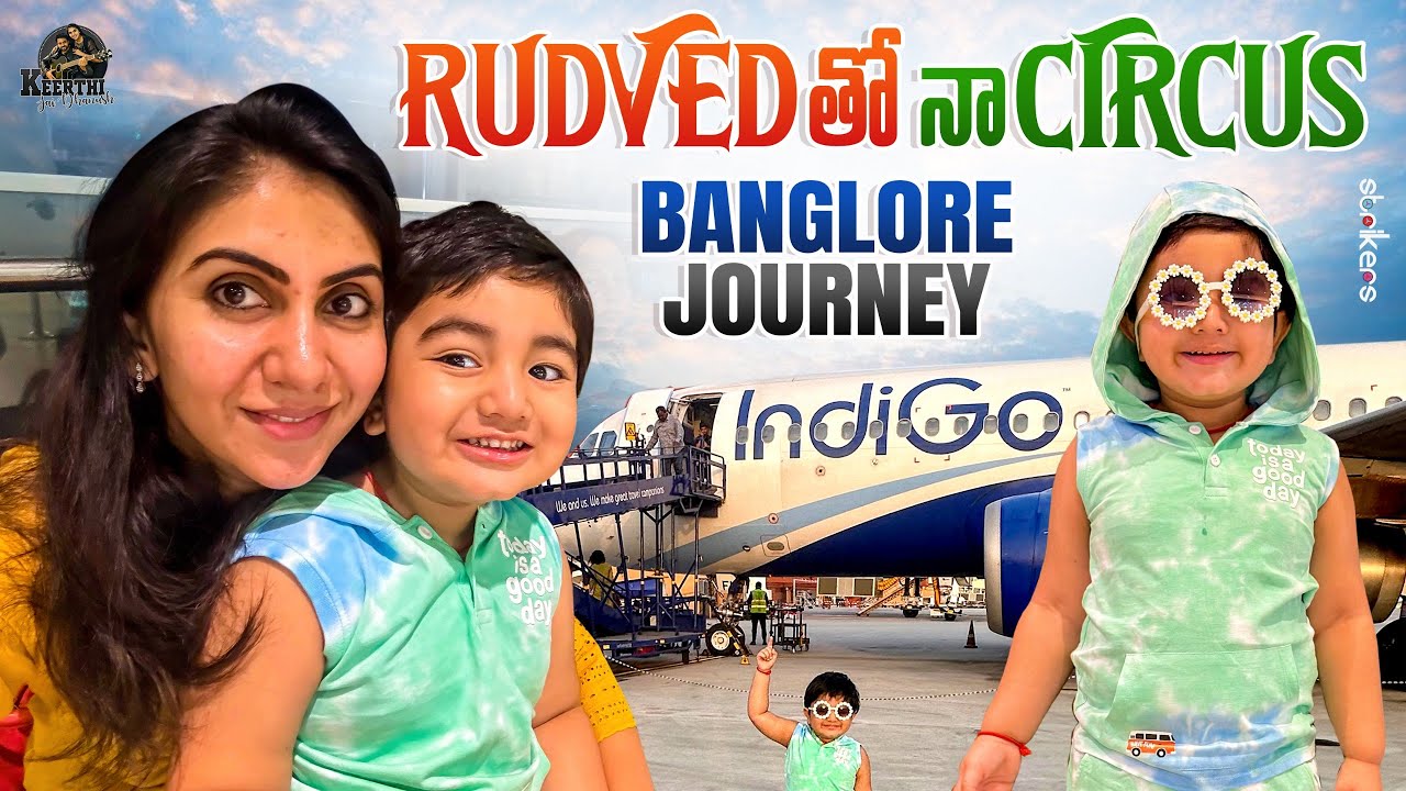Rudved తో నా Circus - Banglore Flight Journey || Keerthi Jai Dhanush ...