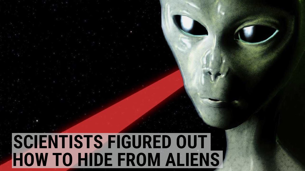 Scientists figured out how to hide from aliens - YouTube