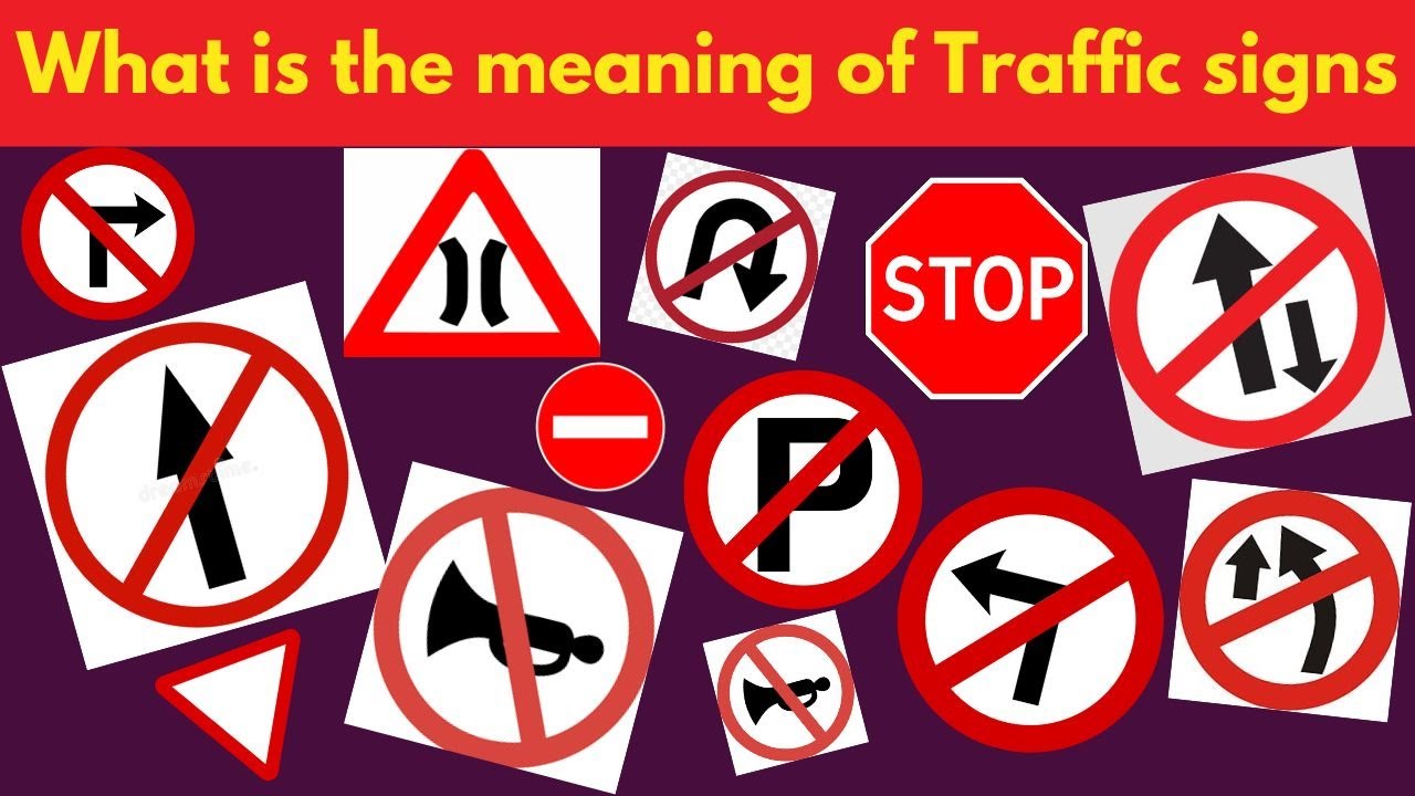 What is the meaning of Traffic Signs.. Can you guess the meaning of ...