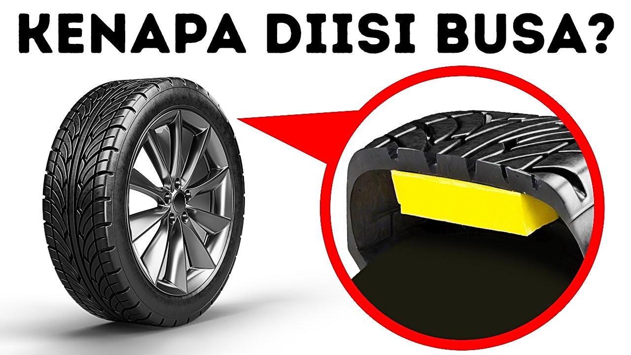 Kenapa Ban Mobil Diisi Busa + 10 Fakta Seputar Mobil yang Akan ...