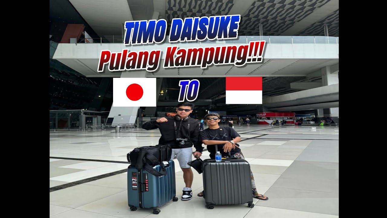 ⬆️TIMO DAISUKE Pulang Kampung | Cep Sanud Jemput Ke Bandara #timo #cepsanud - YouTube