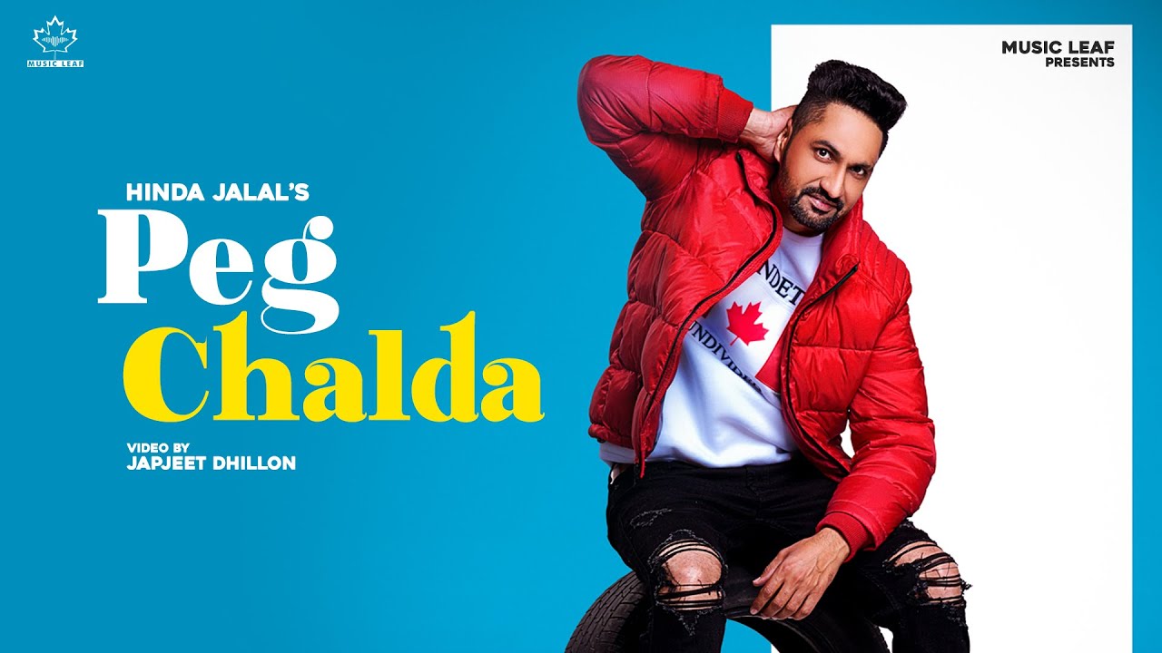 Peg Chalda || Hinda Jalal || Snappy || Latest Punjabi Song || Music ...