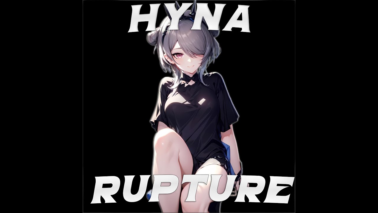 HYNA - RUPTURE - YouTube