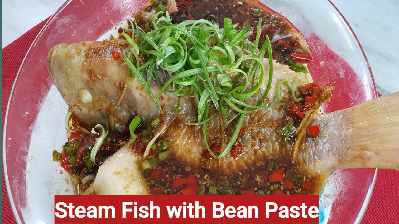Steam Fish with Bean Paste - YouTube