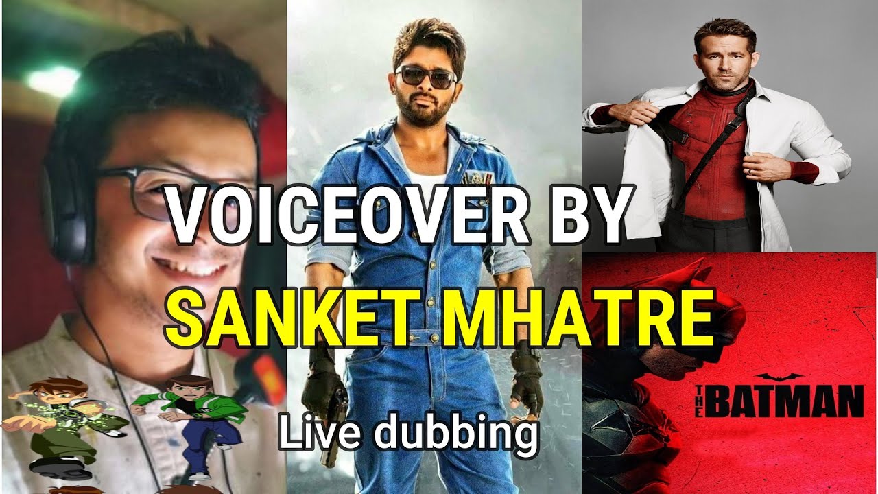 SANKET MATRE VOICE OVER ARTIST INTRO LIVE DUBBING AND CHARECTERS - YouTube