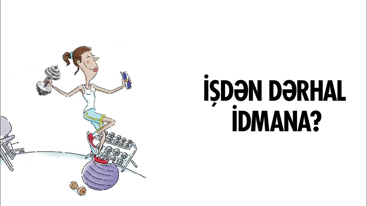 İşdən Dərhal Idmana Youtube