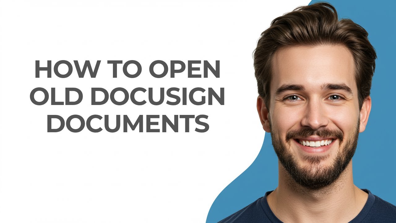 How to Open Old Docusign Documents - GUIDE! - YouTube