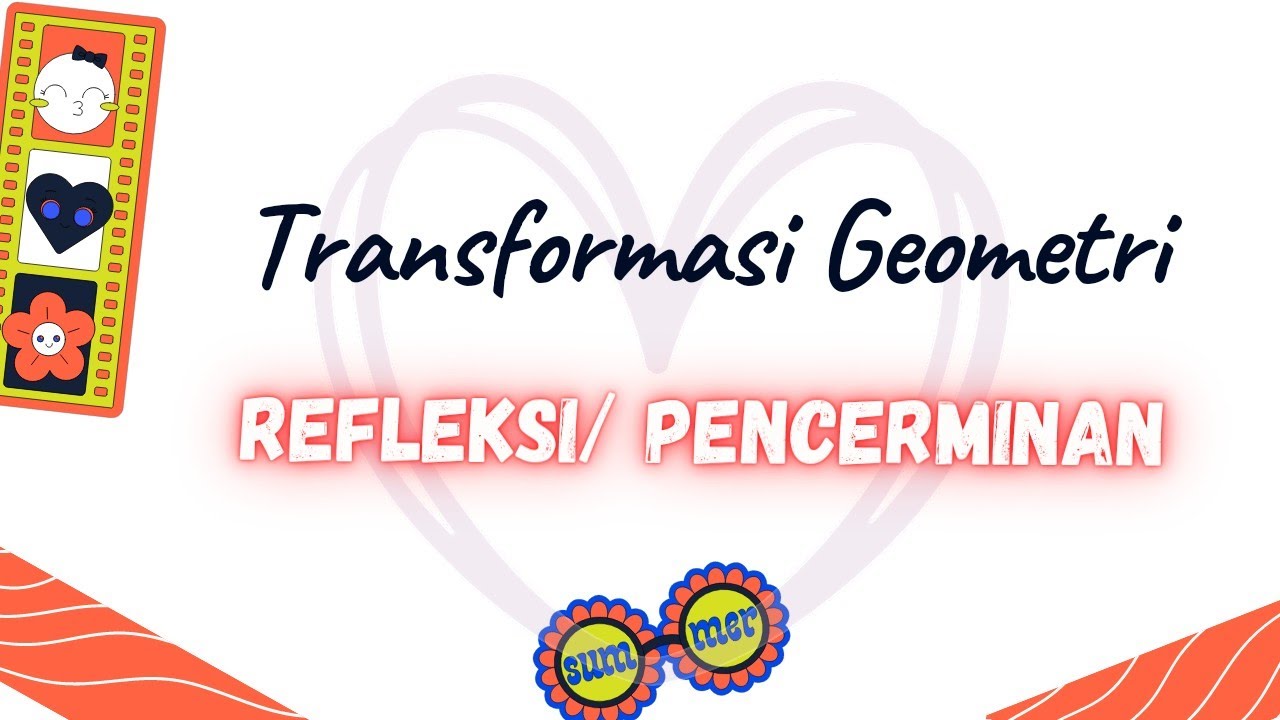 Transformasi Geometri pada Refleksi "Pencerminan" - YouTube