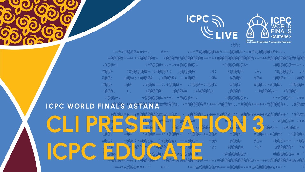 ICPC Educate: Yonghui Wu;Miguel Revilla Rodriguez;Joshua Andersson;Matt ...