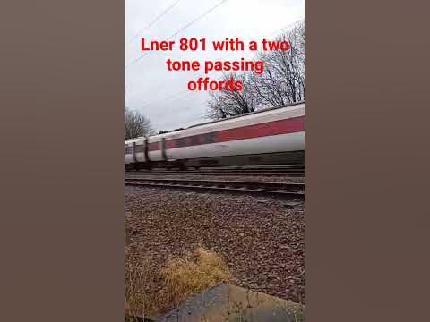 LNER 801 Passing Offords #train #trainspoting - YouTube