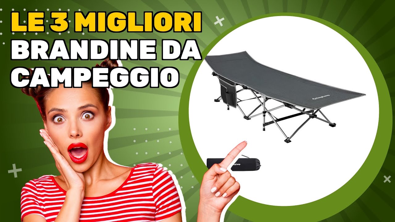 Le 3 migliori brandine da campeggio 2025: come scegliere al meglio ...