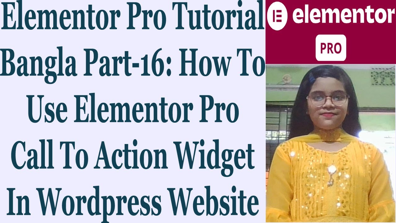 Elementor Pro Tutorial Bangla Part 16 How To Use Elementor Pro Call To Action Widget In