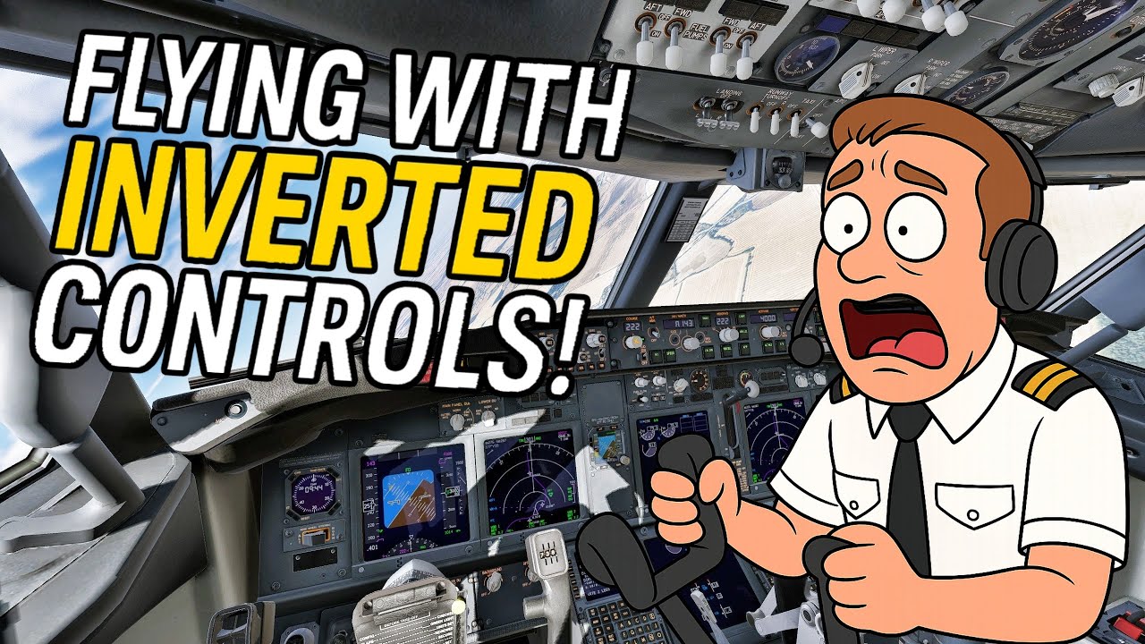 Real 737 Pilot Tries Flying with Inverted Controls! - YouTube