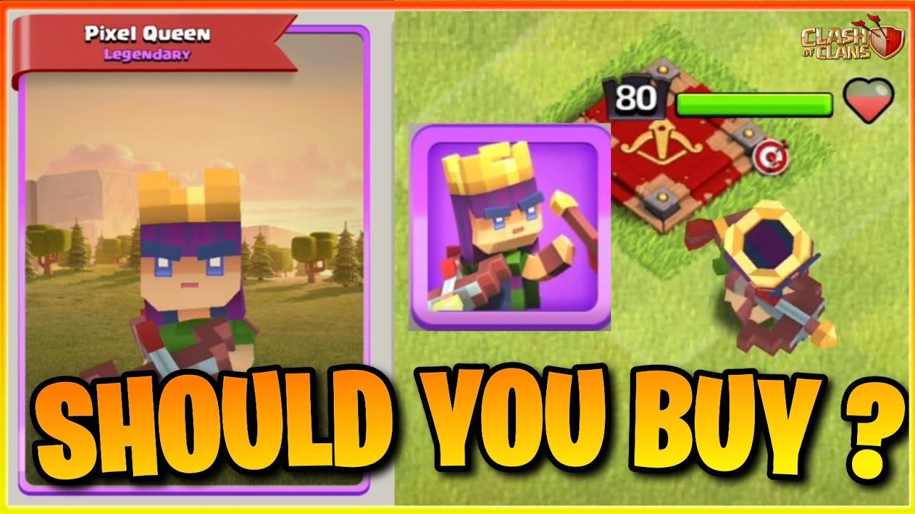 Should You Buy The New Pixel Queen Skin Or Not ? | Clash Of Clans New Archer Queen Hero Skin ...