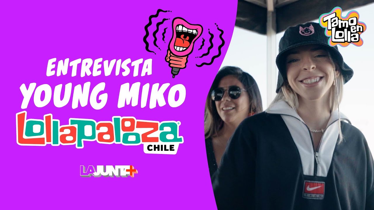 Tamo en Lolla 🌸 | Entrevista a YOUNG MIKO en LOLLAPALOOZA CHILE 2023 ...